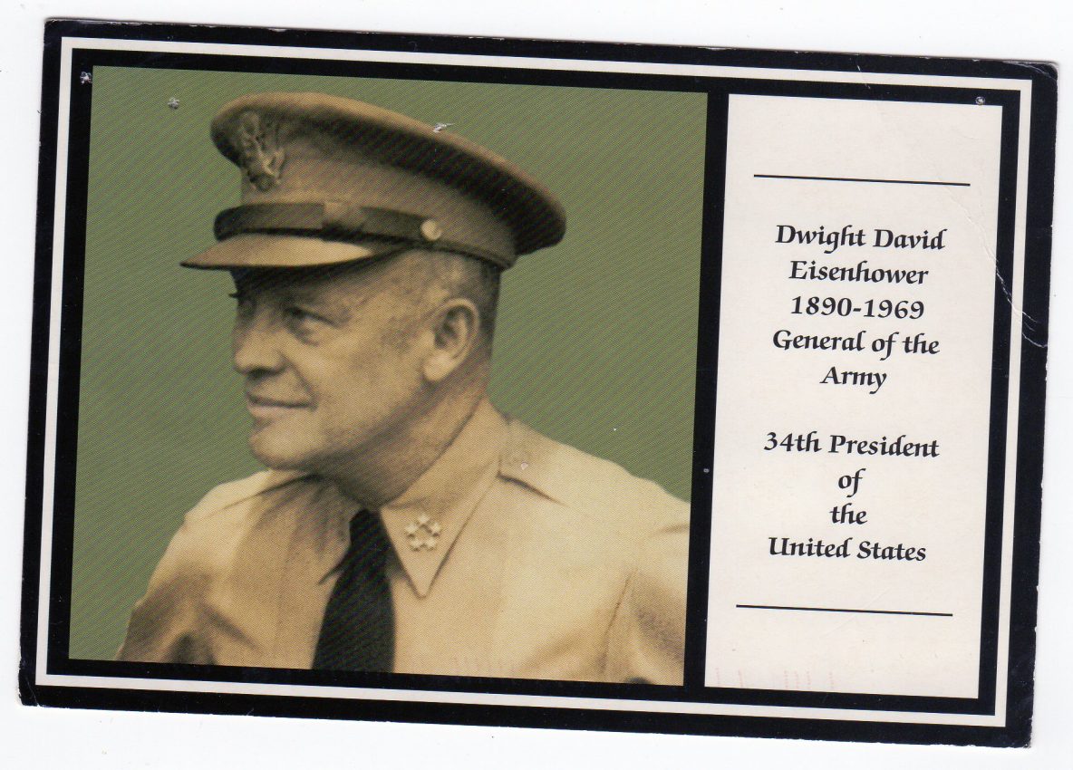 Chrome postcard. Dwight David Eisenhower 1890 – 1969. General of the ...