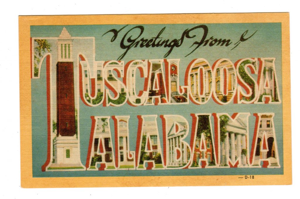 Linen postcard. Greetings from Tuscaloosa, Alabama. Large Letter ...