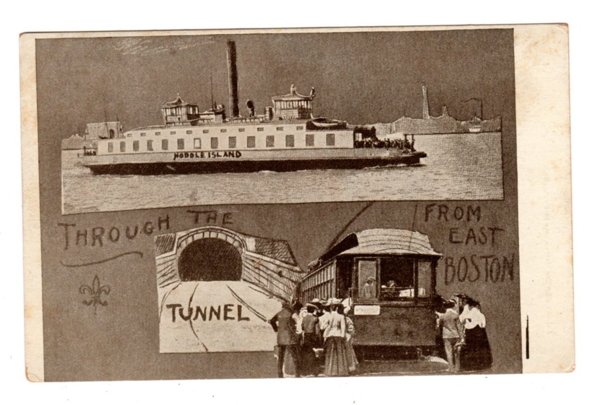 Old postcard. Through the tunnel. From east Boston. Noddle Island ...